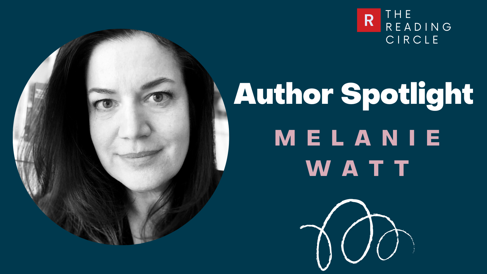 Author Spotlight – Melanie Watt – The Reading Circle