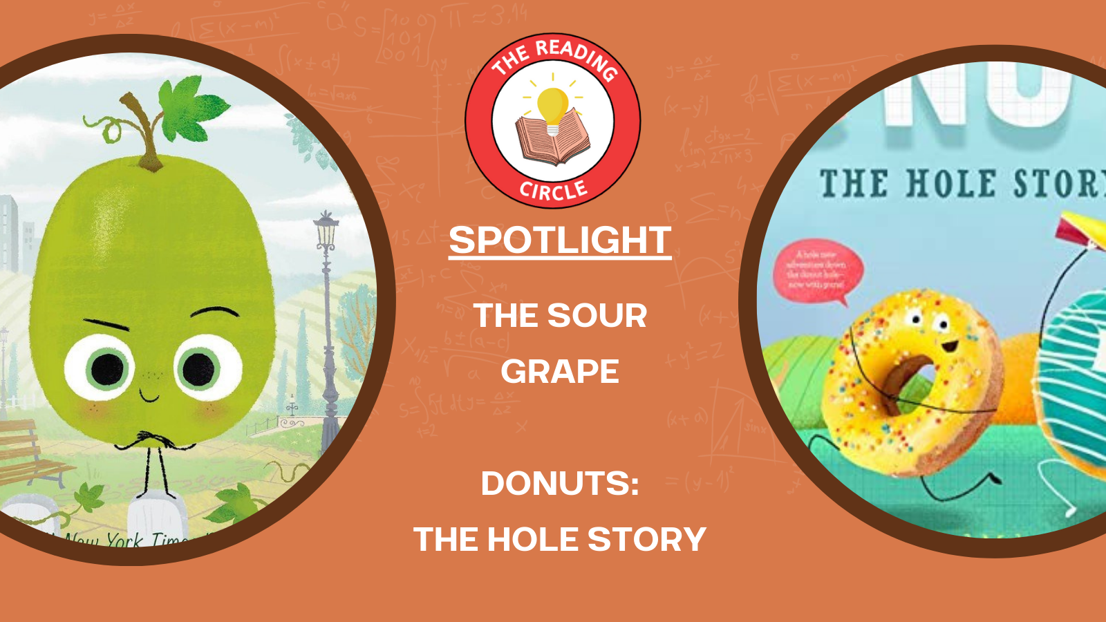 Spotlight: The Sour Grape/Donuts: The Hole Story – The Reading Circle