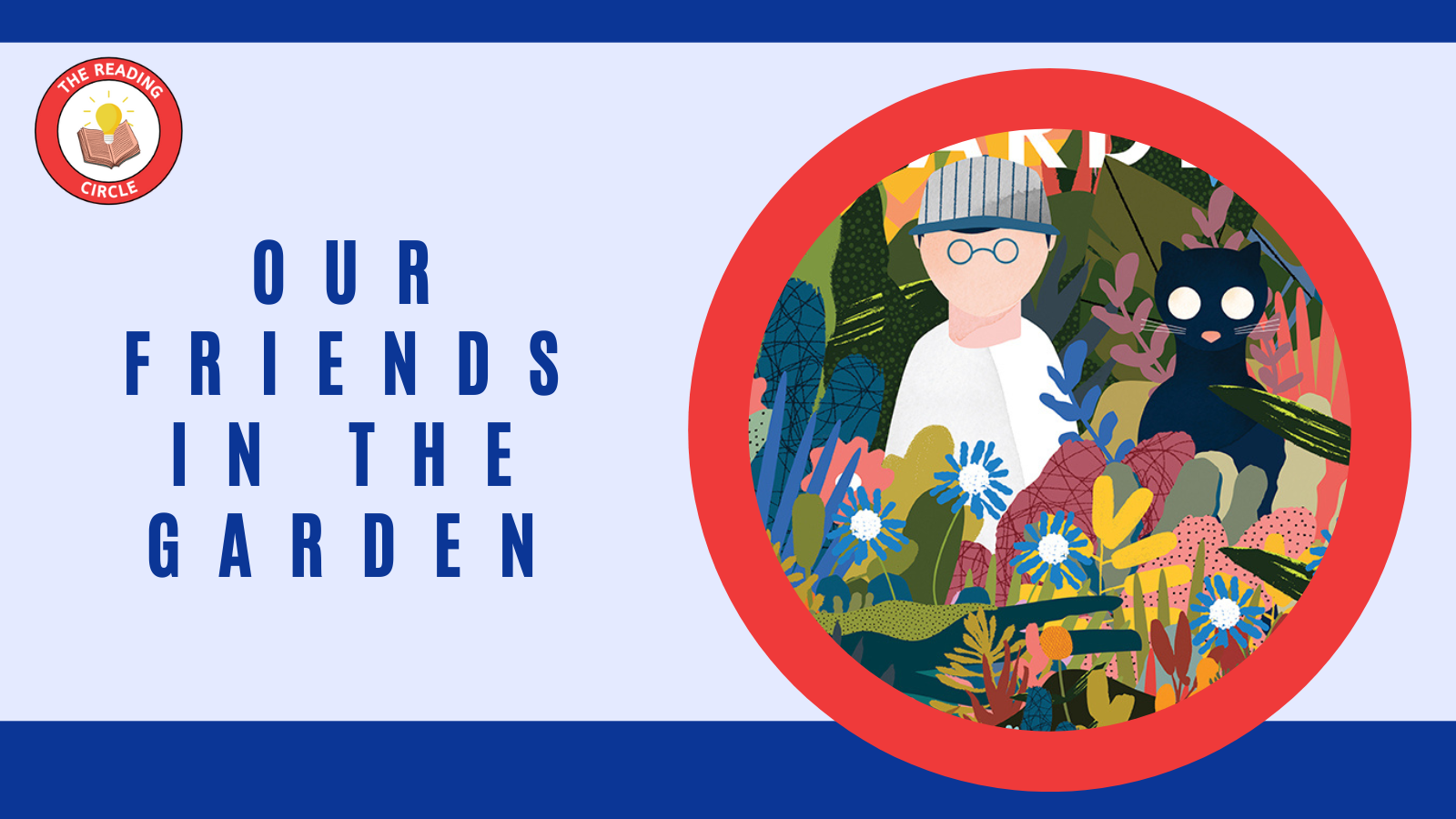 List: Our Friends in the Garden – The Reading Circle