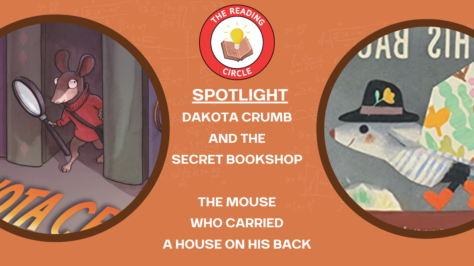 Spotlight: Dakota Crumb and the Secret Bookshop/The Mouse Who Carried a ...