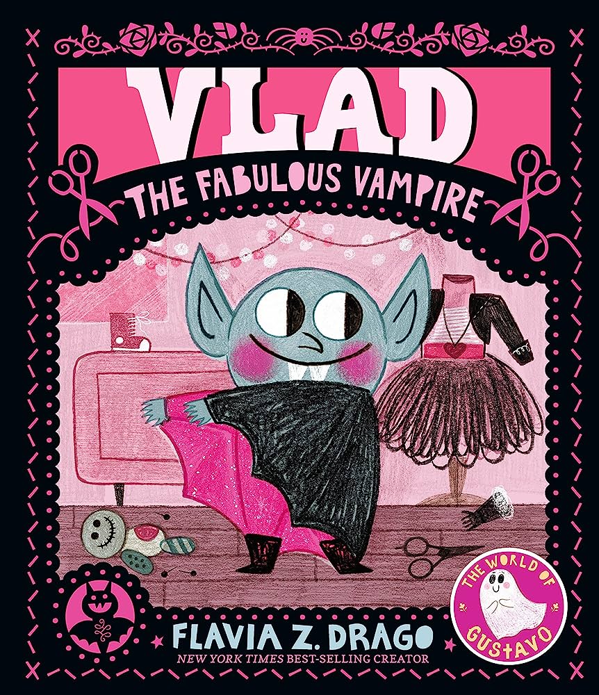 Spotlight: Vlad the Fabulous Vampire/Alma and How She Got Her Name – The Reading Circle